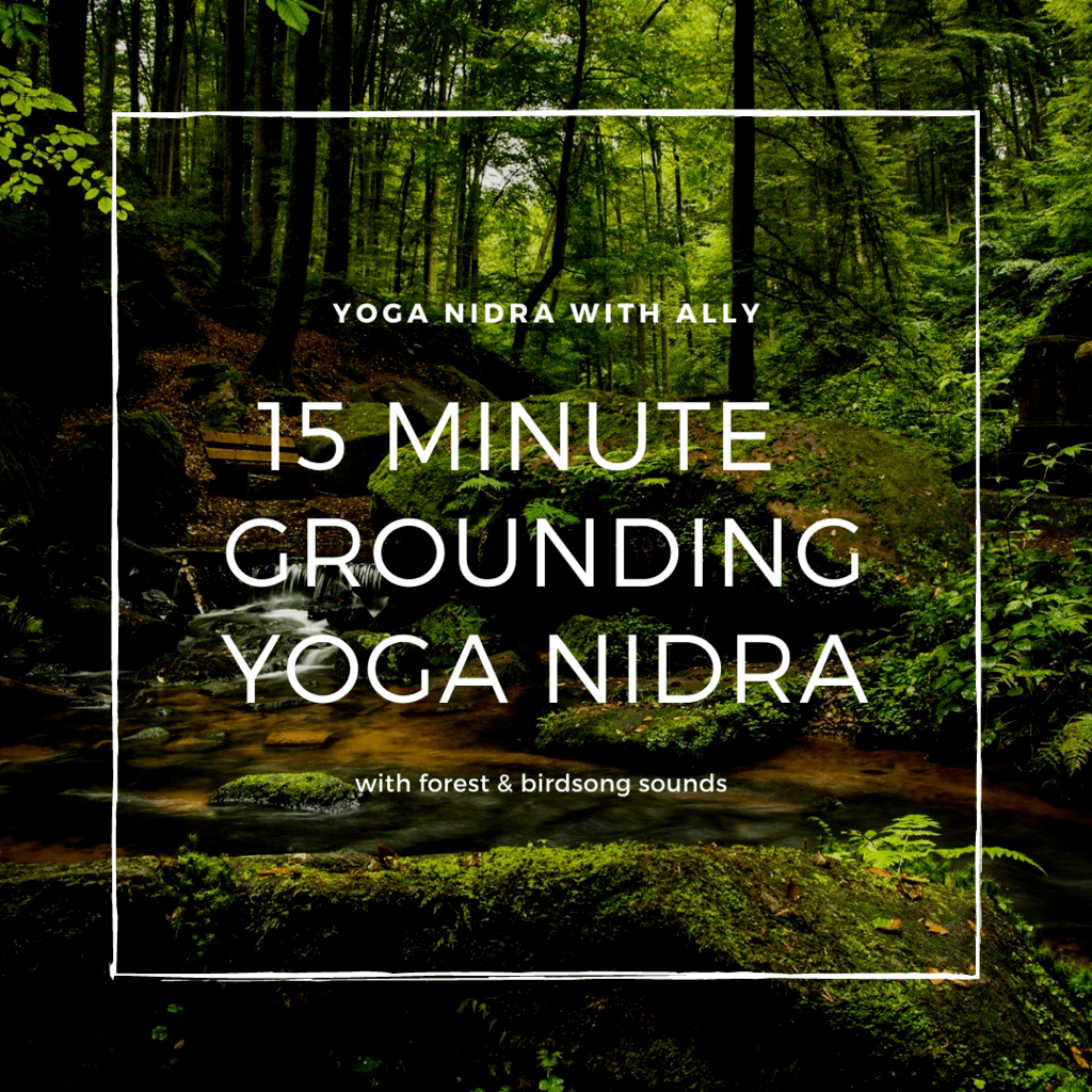 15 Minute Yoga Nidra for Wellbeing - Ally Boothroyd