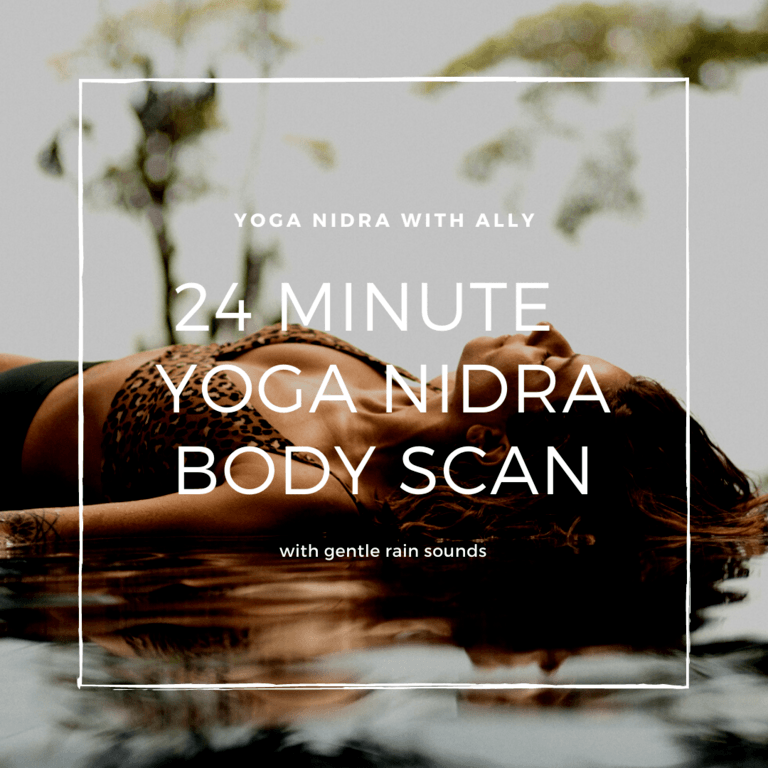 Yoga Nidra Body Scan | 24 Minutes - Ally Boothroyd