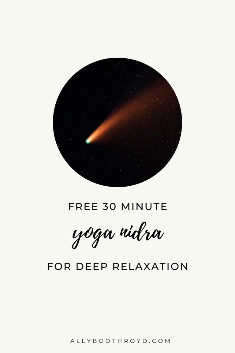 30 Minute Yoga Nidra For Deep Relaxation - Ally Boothroyd